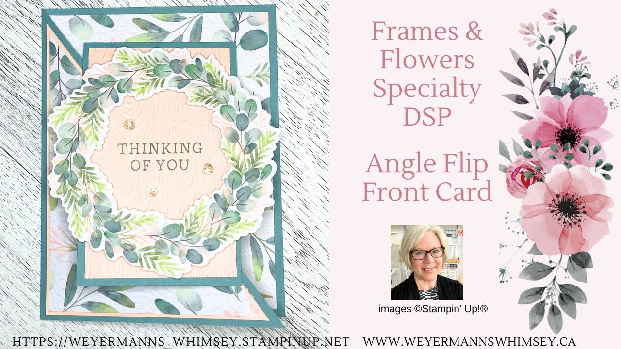 Frames & Flowers card idea 4 Flip Front Angle Fun Fold - YouTube