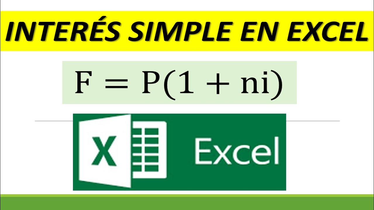 INTERES SIMPLE EN EXCEL - YouTube