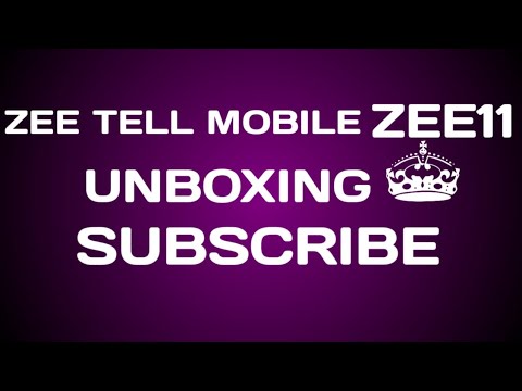 Zee Tell Mobile Model Zee 11 UNBOXING Susbcribe