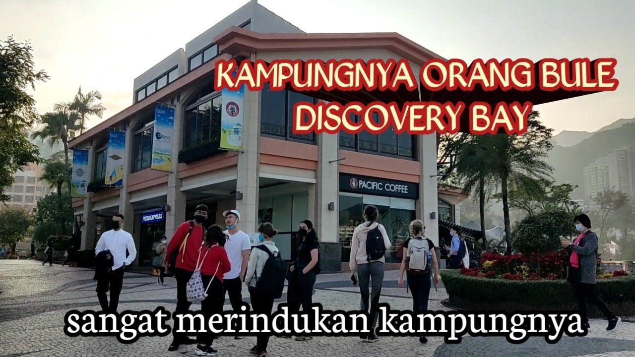 Kampungnya orang bule Discovery bay Hong Kong - YouTube