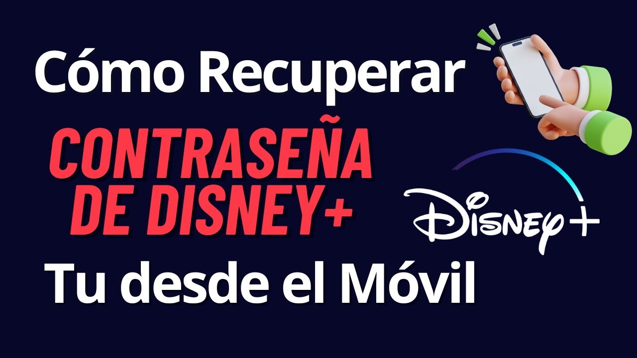 Cómo Recuperar Tu Contraseña de Disney+ desde el Móvil 📱 Genial Apps ...