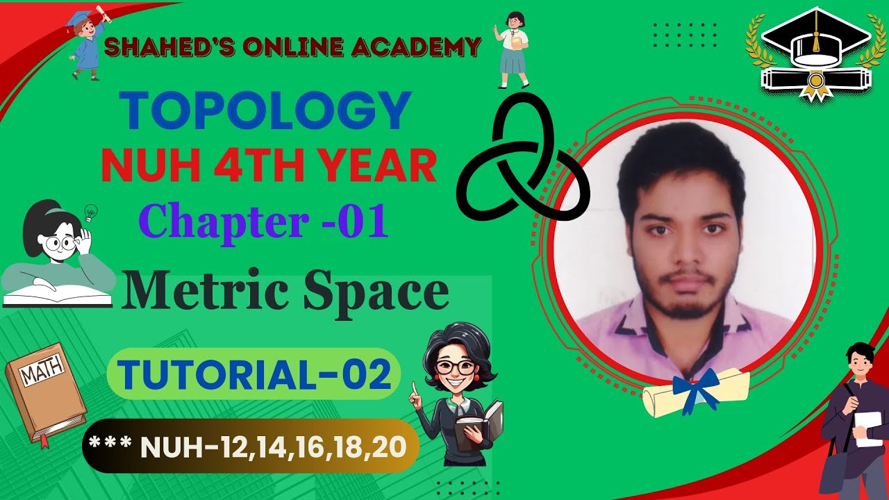 Topology Chapter-01 [ Metric Space ] Tutorial - 02 - YouTube