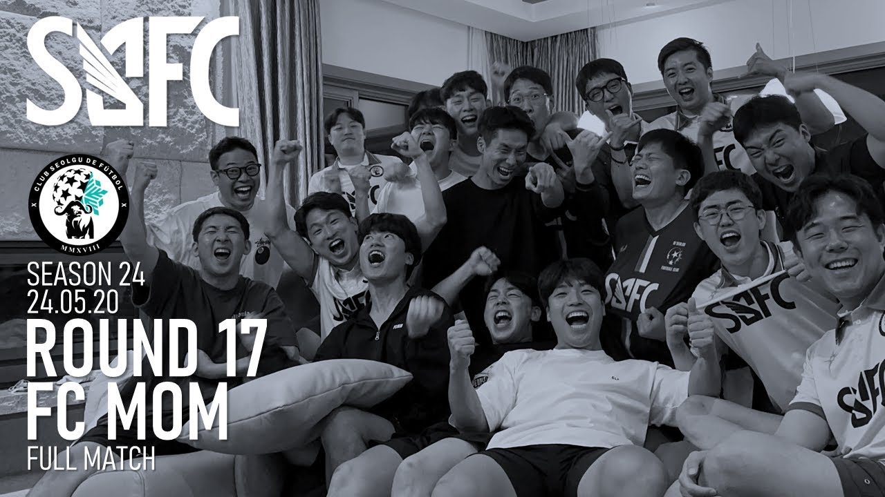 SEASON 24 | 17R | SGFC vs FC MOM | FULL MATCH - YouTube