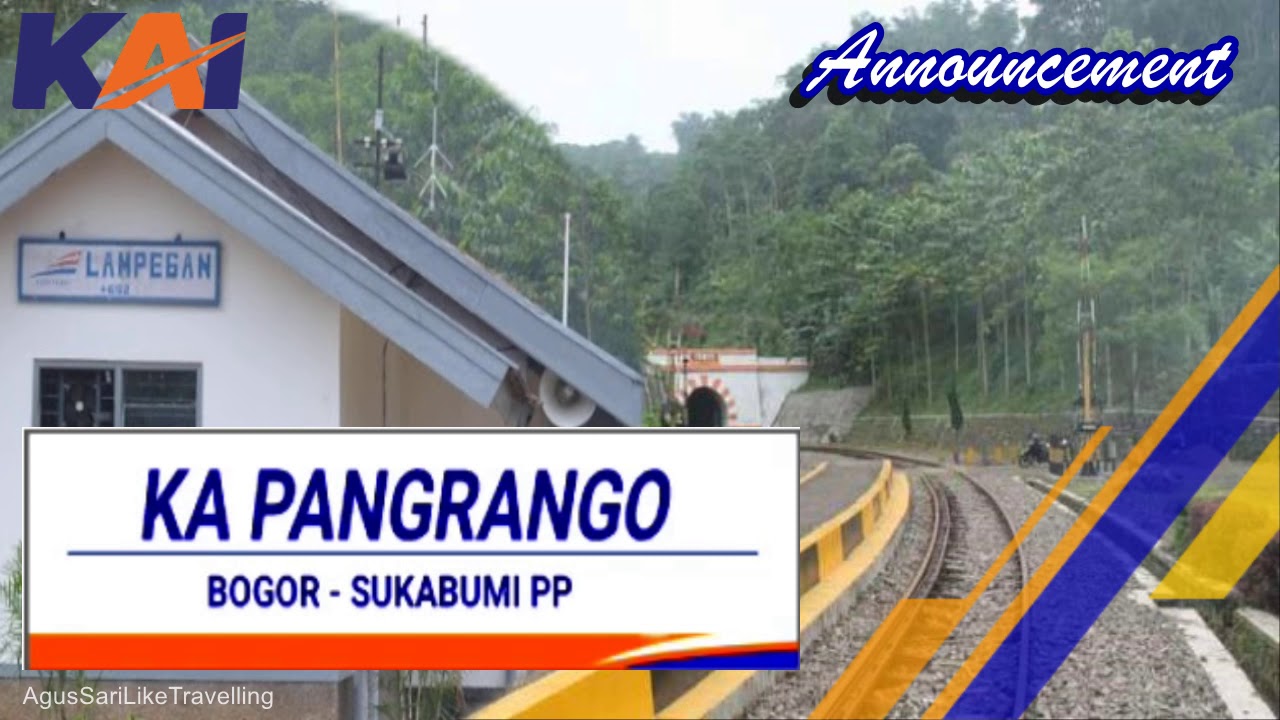 Train Announcement KA Pangrango - Kereta Api Indonesia - YouTube