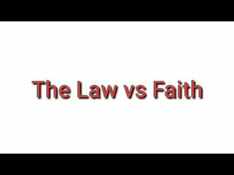 The Law vs Faith - YouTube
