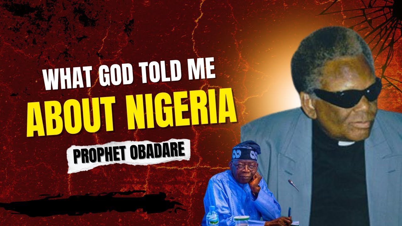 What God told me about Nigeria - Prophet Obadare - YouTube