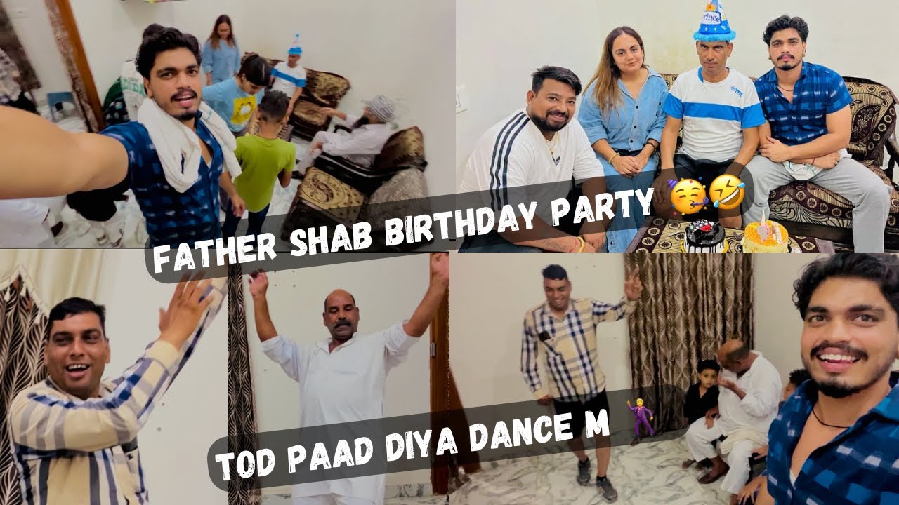 Father Shab Birthday Party Celebration 🥳|| Dance Ne Sawad Band Diya 🕺 ...