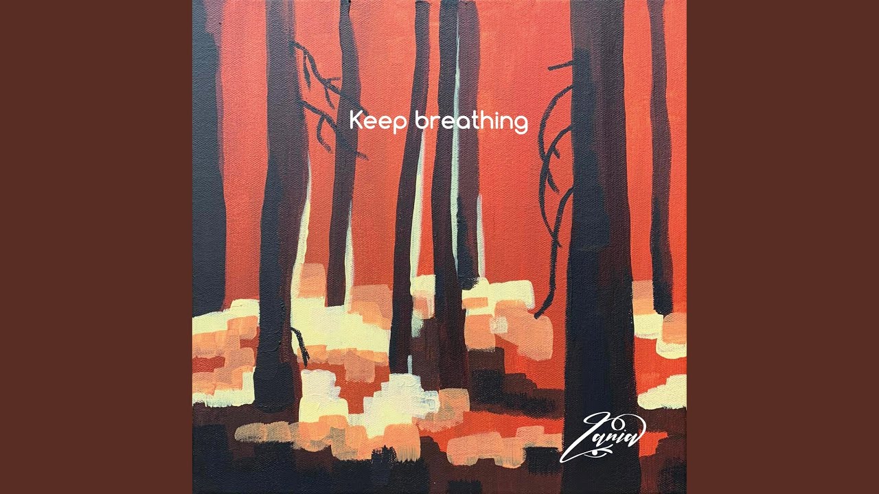 Keep breathing - YouTube