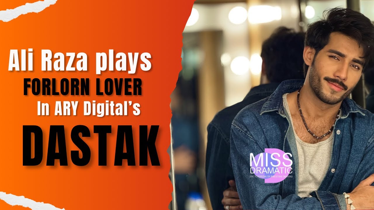 Ali Raza plays Forlorn Lover in ARY Digital Drama Dastak #aliraza # ...