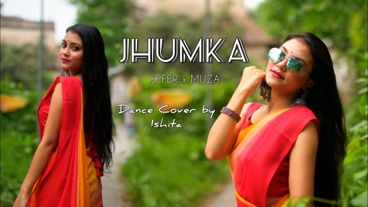 Jhumka | Xefer x Muza | Dance Cover by Ishita | Ghoomar | #trending # ...