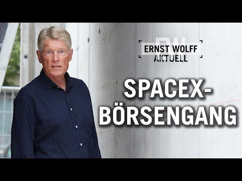 SpaceX-Börsengang: die Mega-Manipulation |  | Ernst Wolff Aktuell