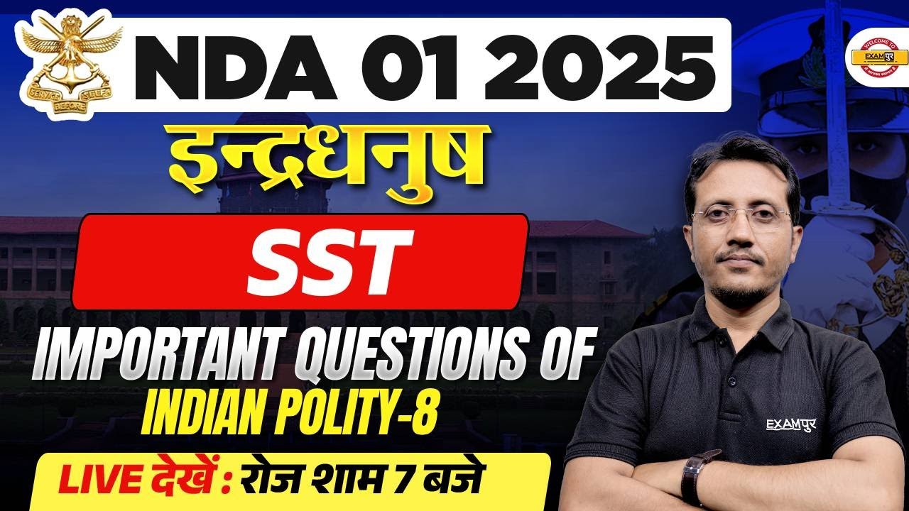 nda/na 01/2025 | nda classes | nda sst classes | indian polity | by ...