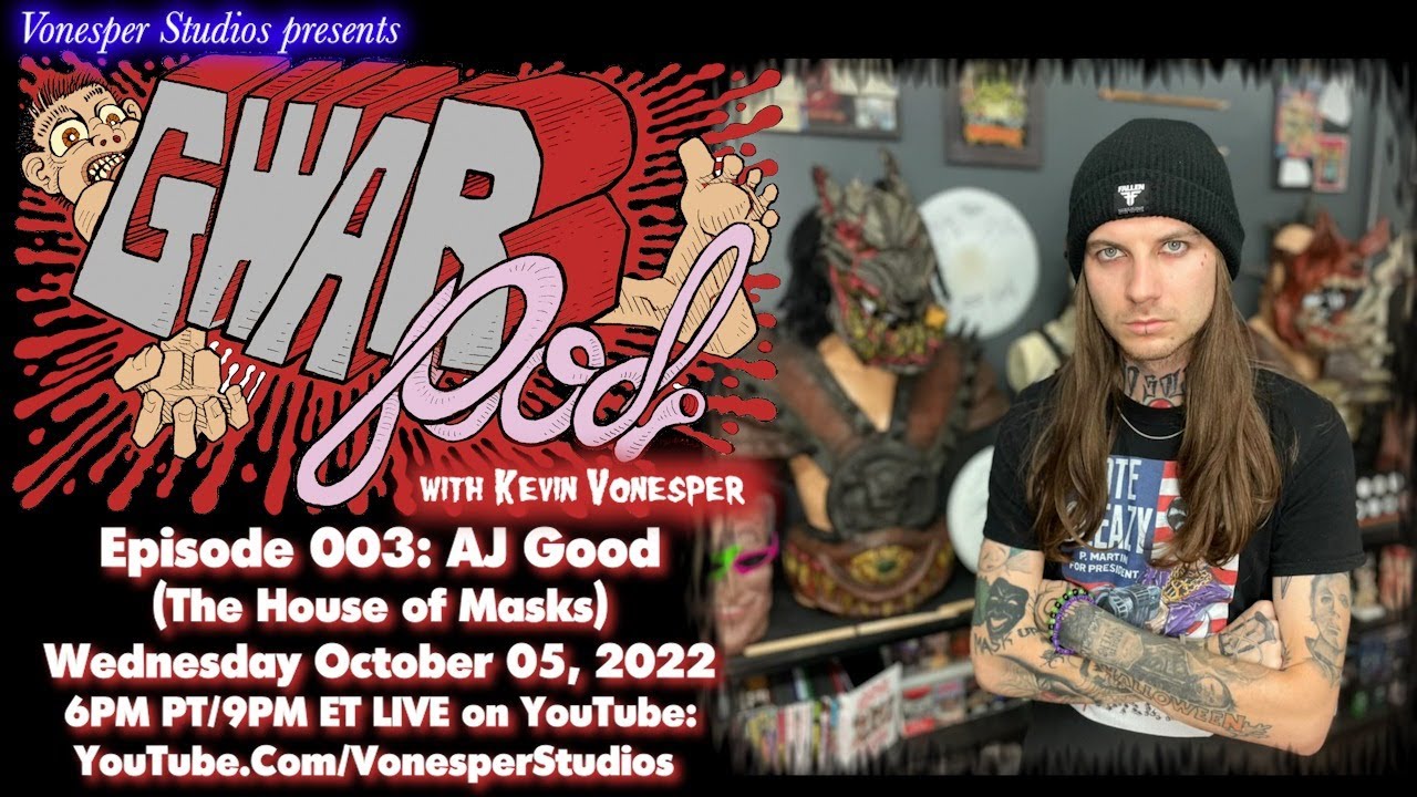 GWARPod 003: AJ Good (House of Masks) - YouTube