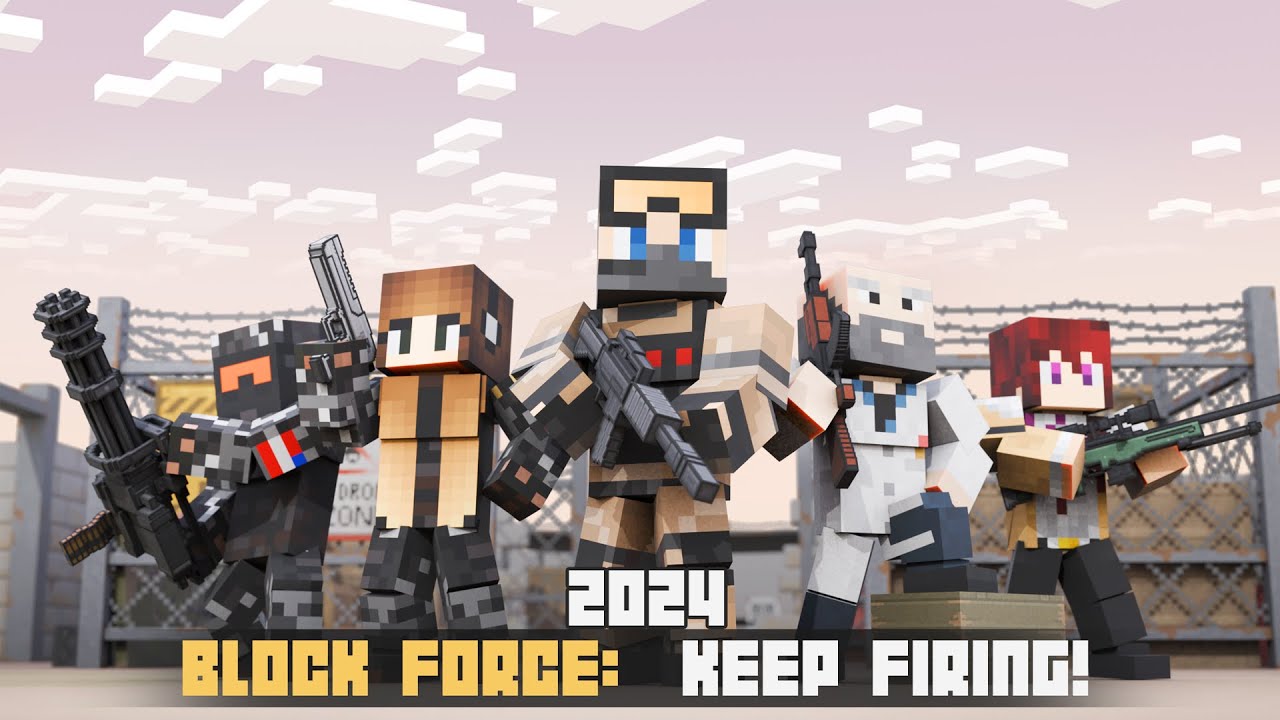 Block force is coming soon！Do you still remember us？ - YouTube