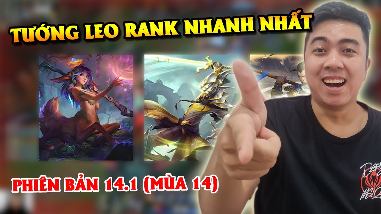 Top những tướng LMHT leo rank NHANH NHẤT + THẦN TỐC NHẤT tại phiên bản ...