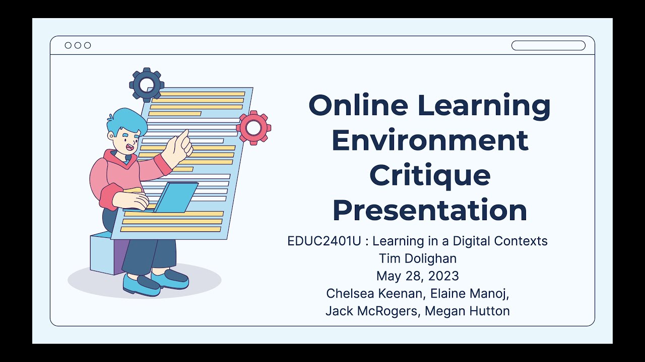 Online Learning Environment Critique Presentation - YouTube