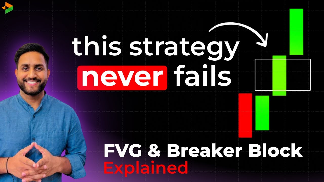 Fair Value Gap & Breaker Block Explained: 2 Best Strategies Revealed ...