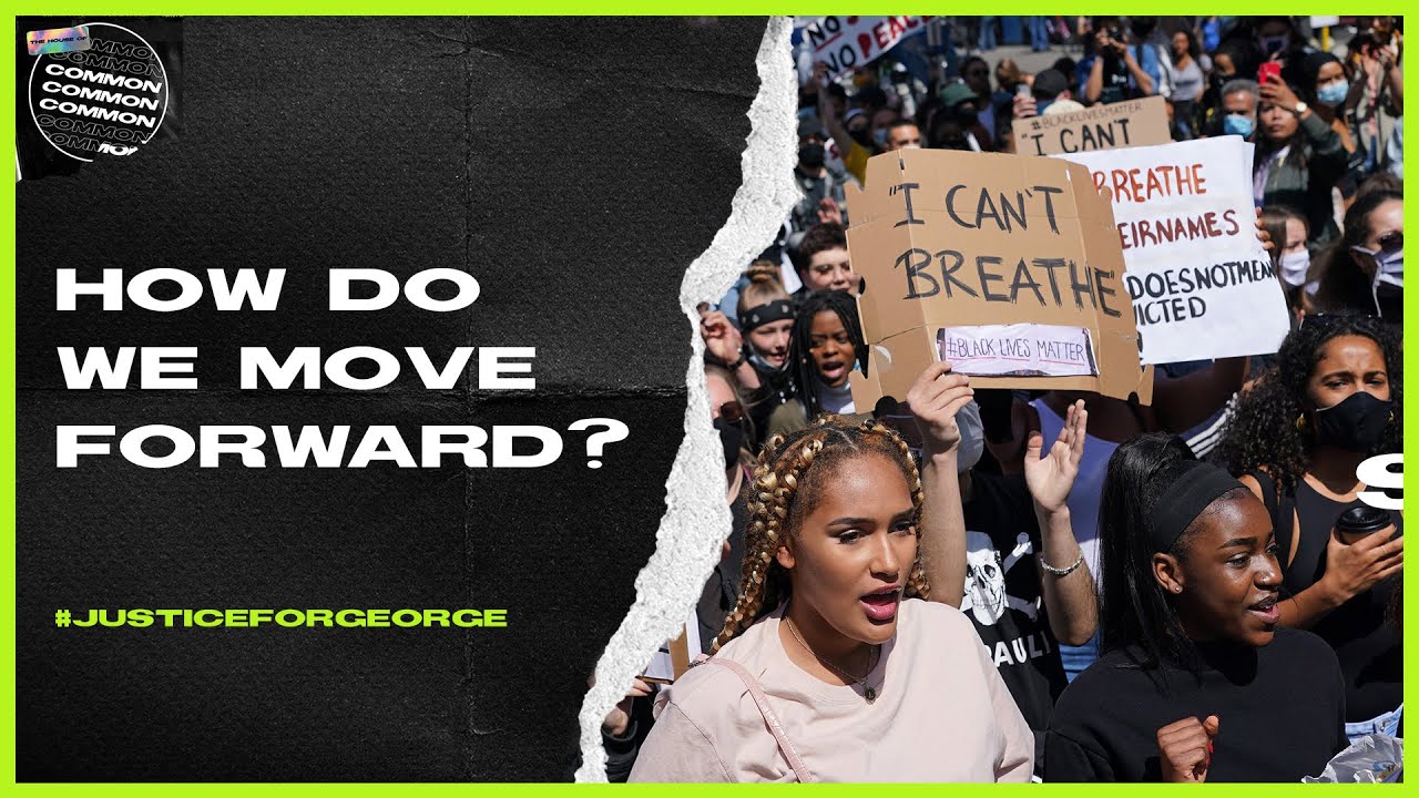 How Do We Move Forward? #JusticeForGeorge - YouTube