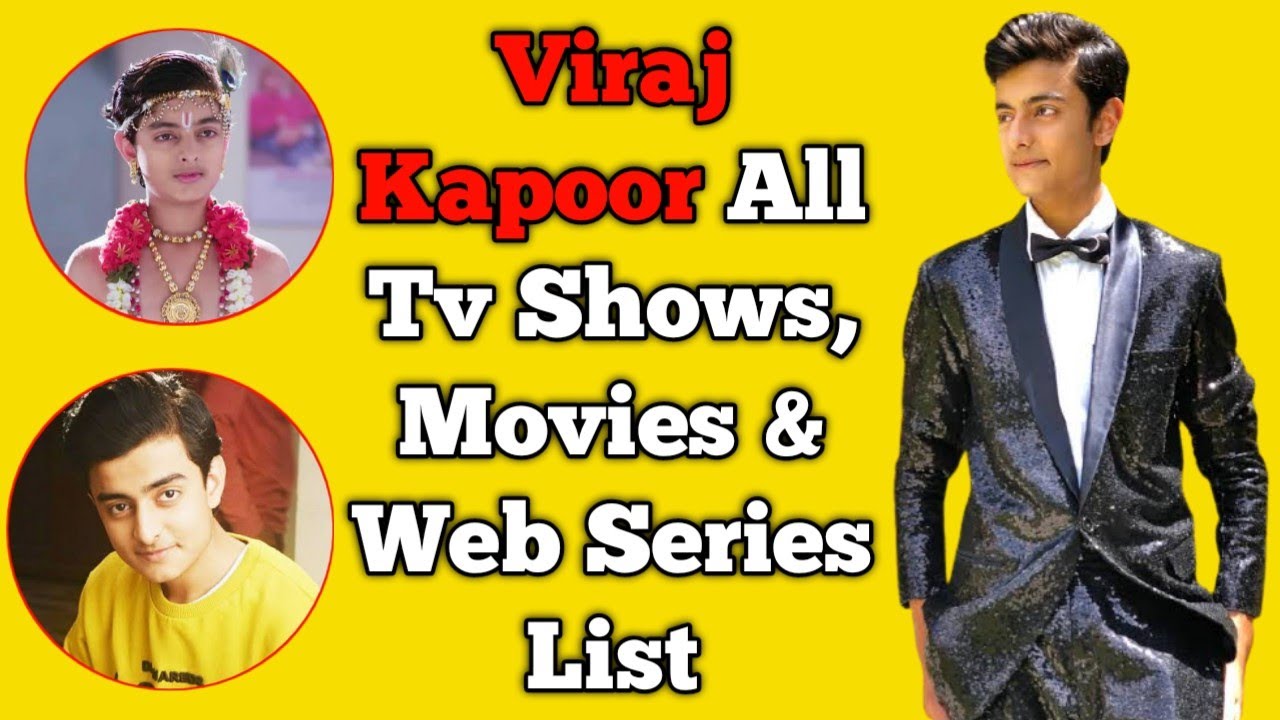 Viraj Kapoor All Tv Serials List || Full Filmography || All Web Series ...