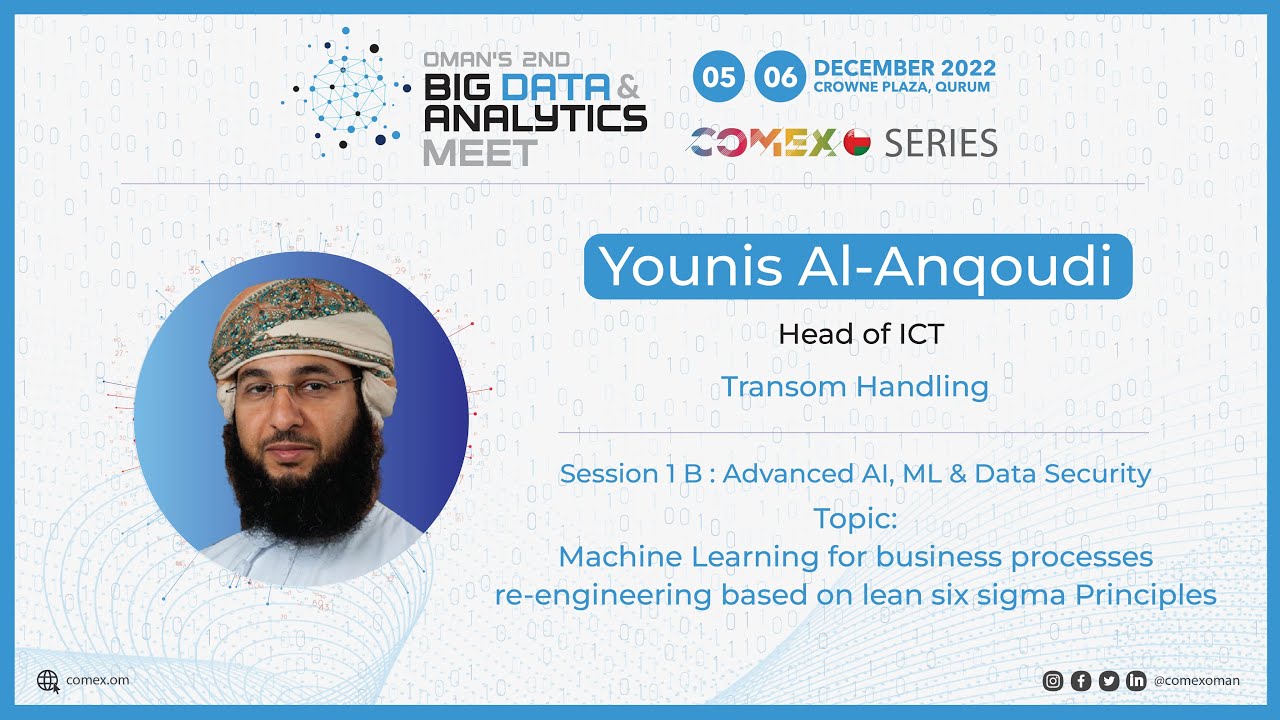 Oman's 2nd Big Data & Analytics Meet 2022 | Younis Al Anqodi | Transom ...