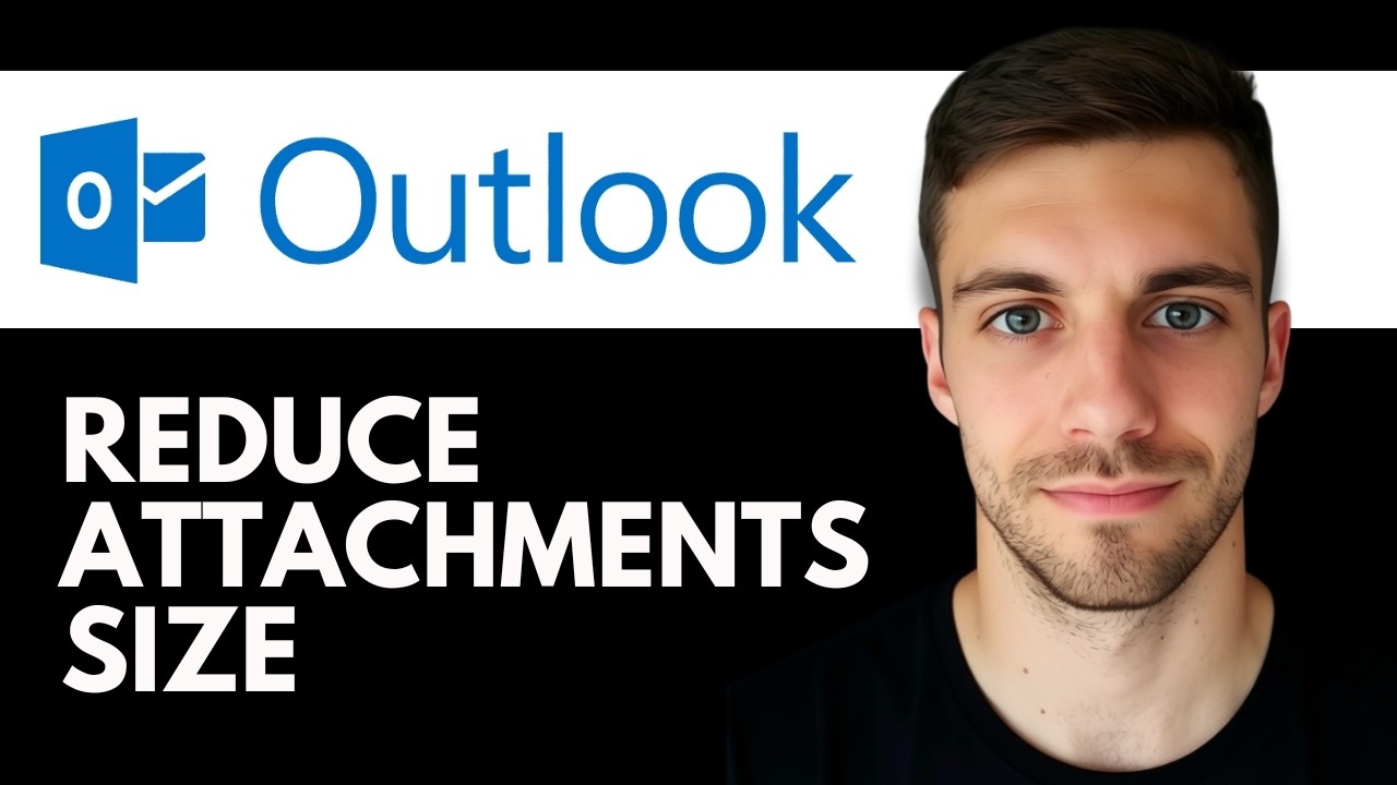 How To Reduce Attachment Size in Email Outlook 2026 (Compress Large ...