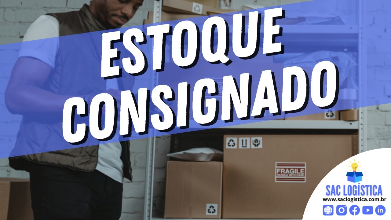ESTOQUE CONSIGNADO: CONCEITO, VANTAGENS, DESVATANGES E EXEMPLO - YouTube