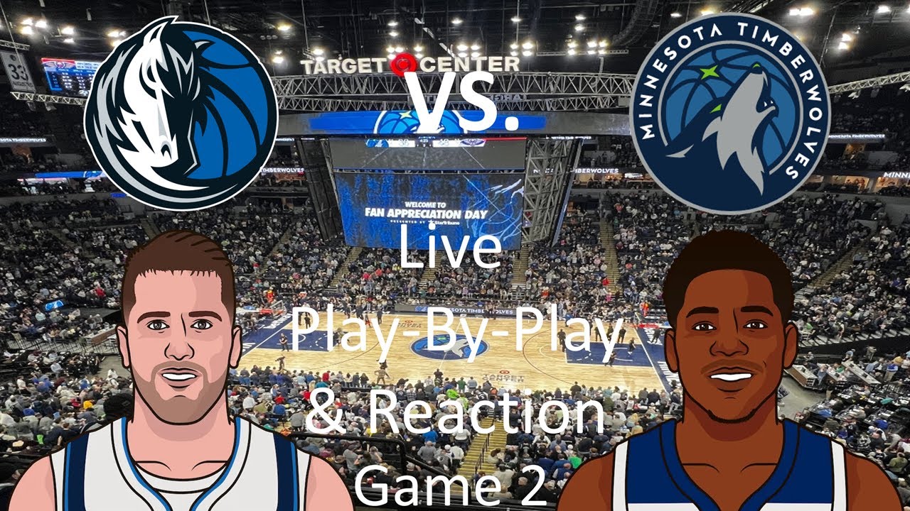 Mavericks vs. Timberwolves (Game 2- 4th Quarter) Live Play-By-Play ...