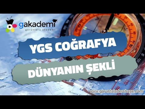 YKS Coğrafya 1 Dünyanın Şekli ve Sonuçları