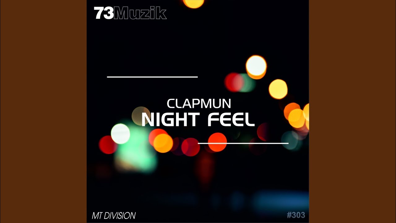 Night Feel - YouTube