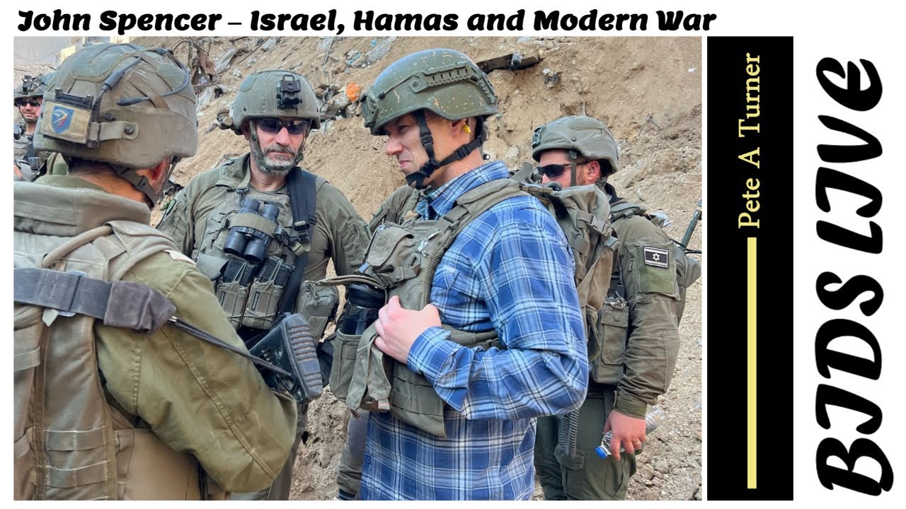 John Spencer – Israel, Hamas and Modern War - YouTube