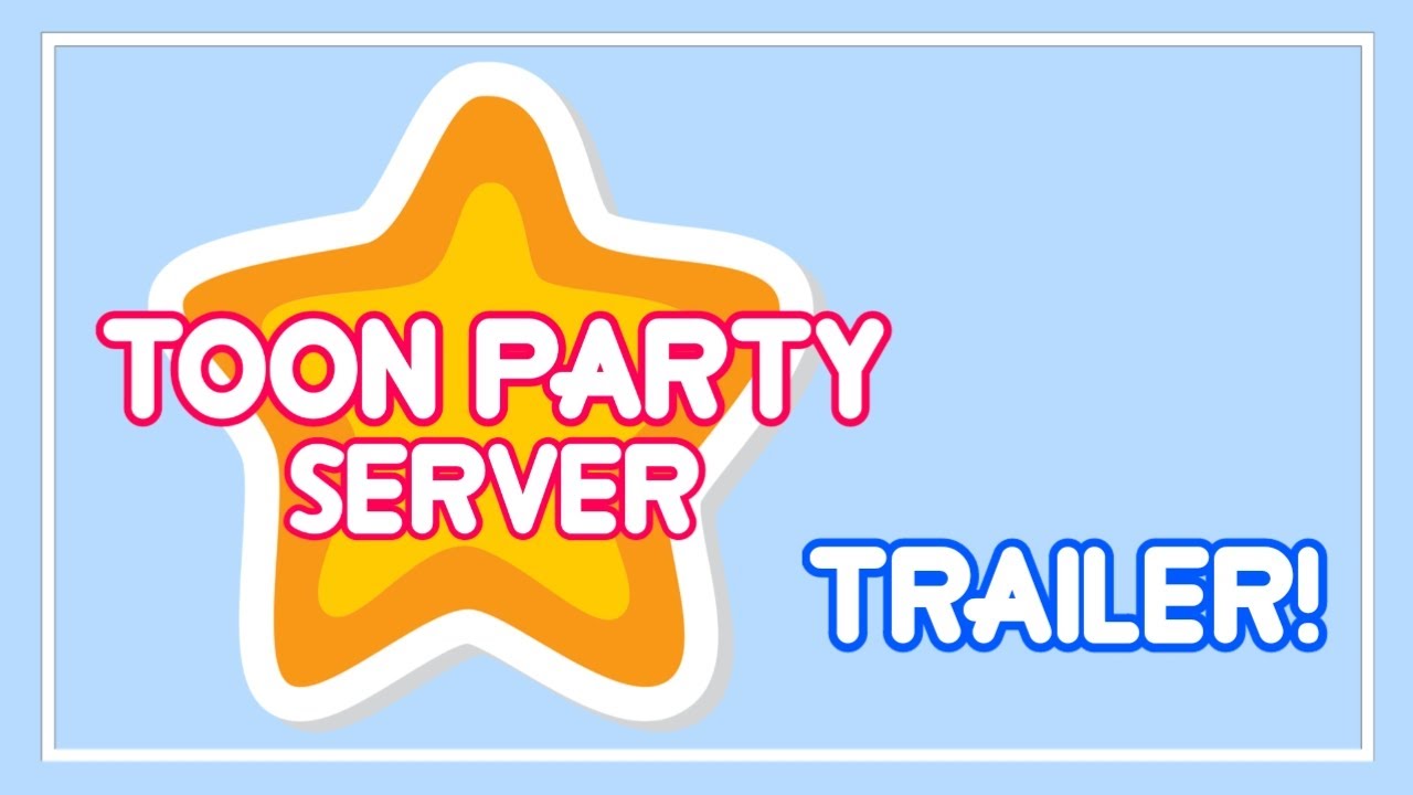 ⭐TOON PARTY TRAILER.⭐ - YouTube