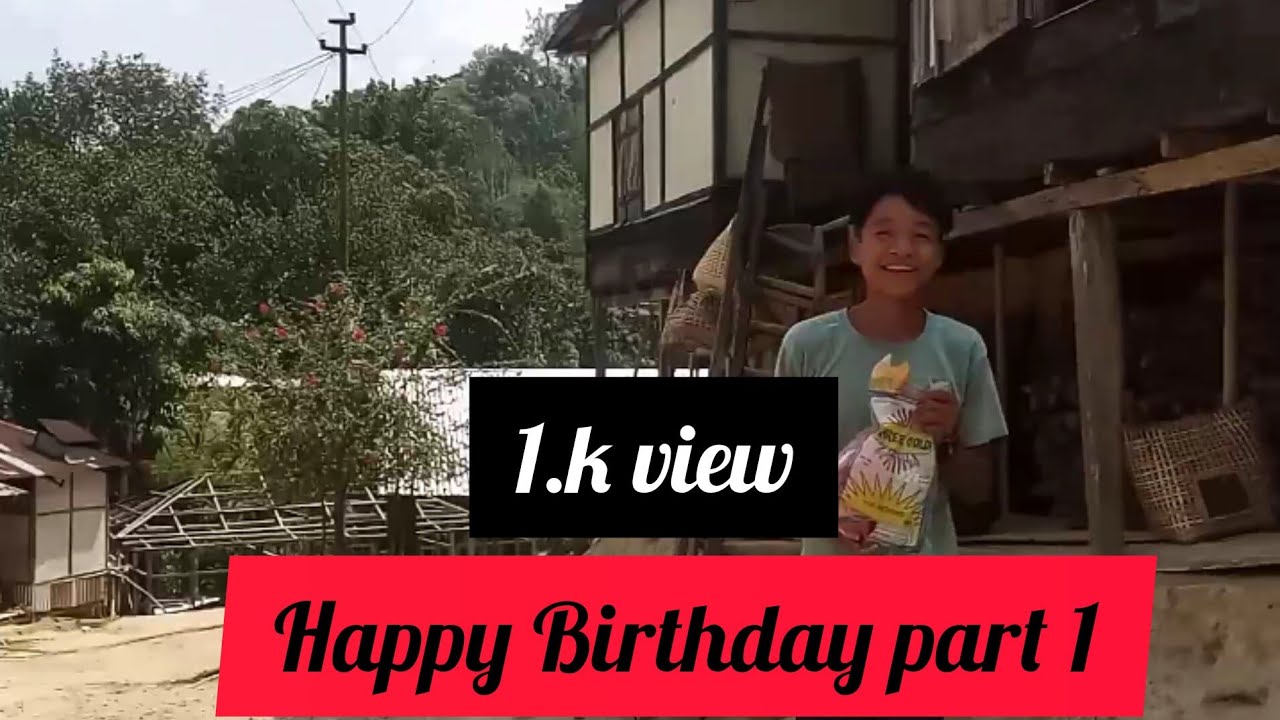 Happy Birthday part 1 actors Donichorkhy - YouTube