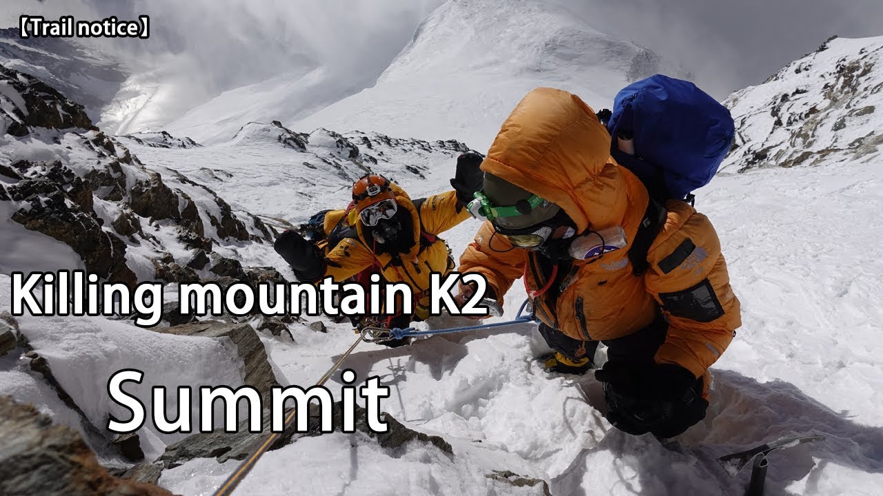 【Trail notice】K2 Chhogori / Qogir Summit | Snow simmit | Climb ...