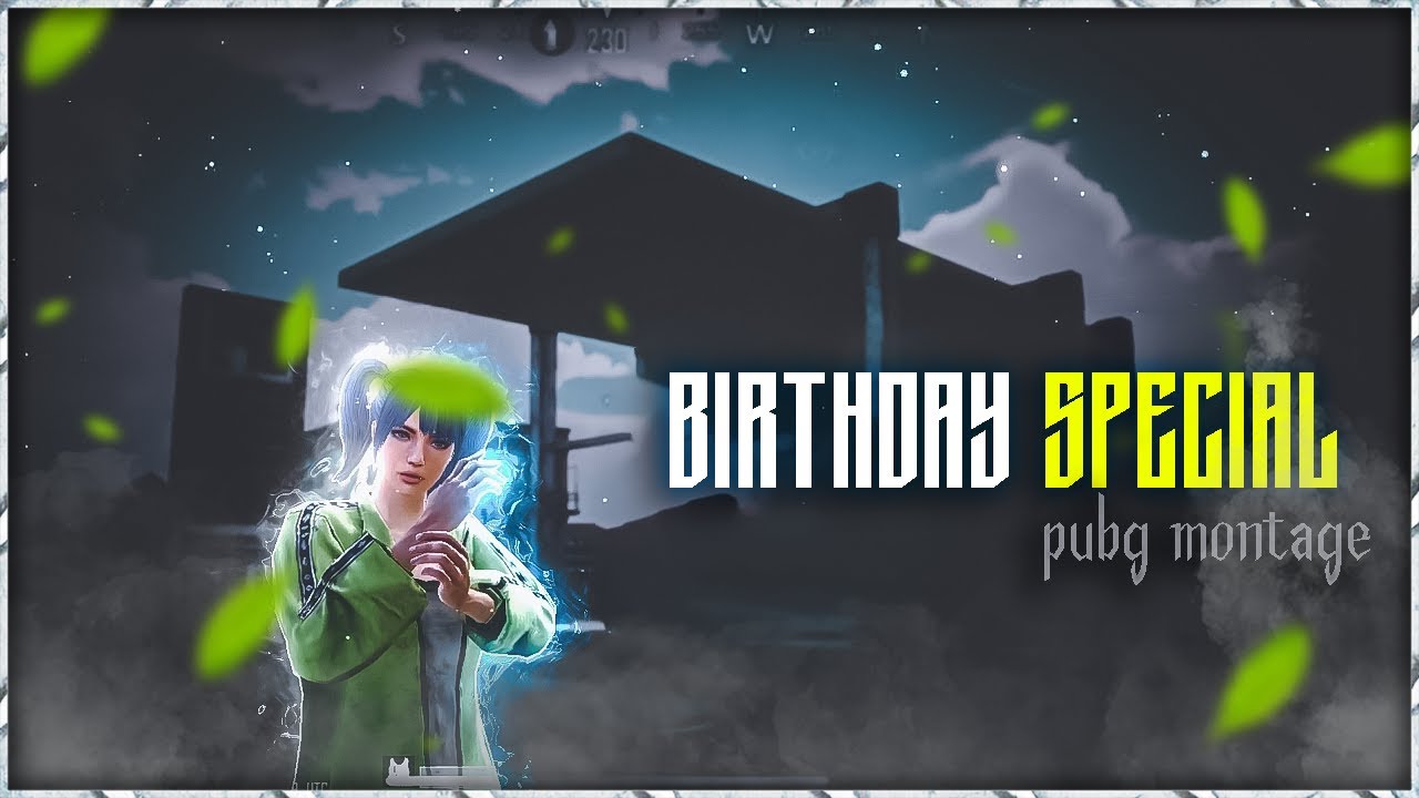 Birthday special pubg montage 🥰 - YouTube