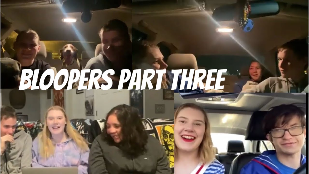 bloopers pt 3 - YouTube