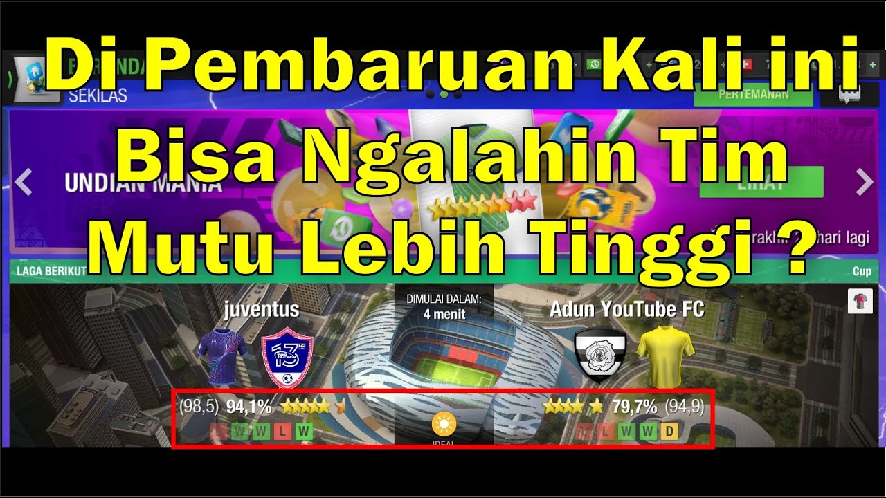 Di Pembaruan Kali Ini Bisa Menang Lawan Mutu Lebih Tinggi - YouTube