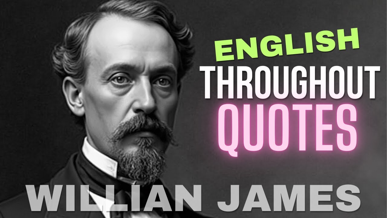 Learn English with William James | Advanced Vocabulary & Inspirational ...