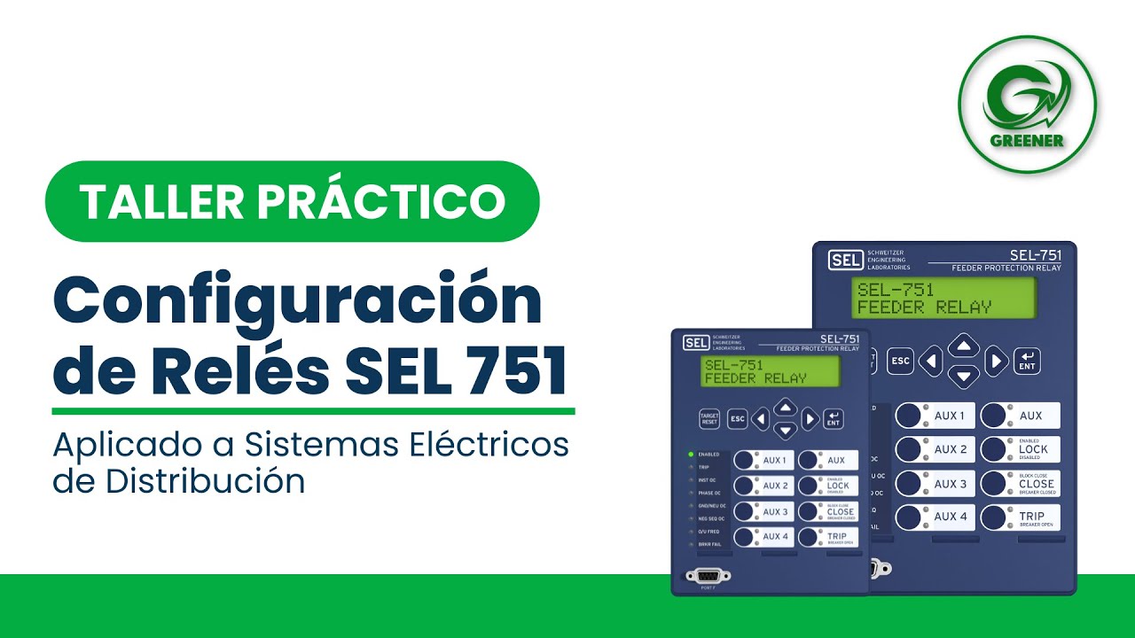 Configuración de Relés SEL 751 - YouTube