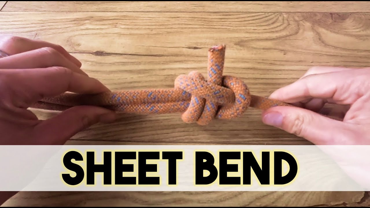 Sheet Bend Tutorial - YouTube
