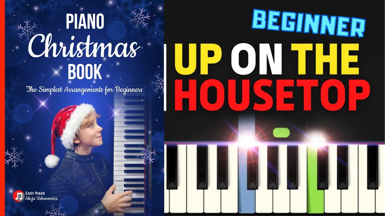 Up on the Housetop I Christmas Piano Tutorial I Simplest Arrangement ...