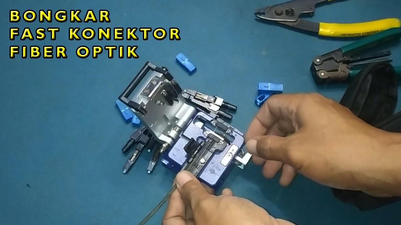MENCOBA PERBAIKI FAST KONEKTOR FIBER OPTIK YANG RUSAK - YouTube