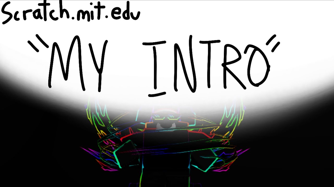 My Scratch Intro!!! - YouTube
