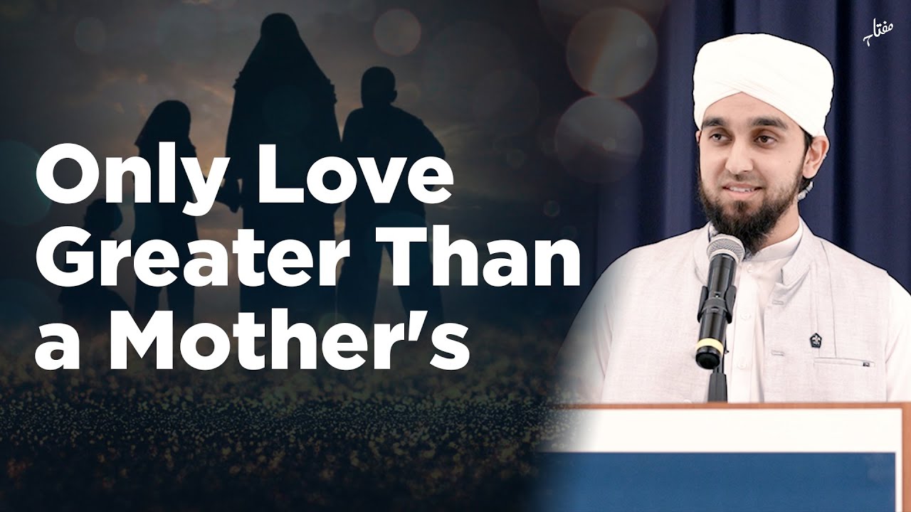 Only Love Greater Than a Mother's | Shaykh Abdul Aziz Waheed - YouTube