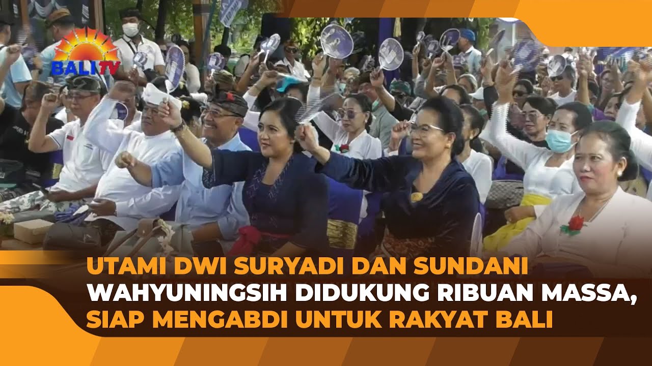 UTAMI DWI SURYADI DAN SUNDANI WAHYUNINGSIH DIDUKUNG RIBUAN MASSA, SIAP ...