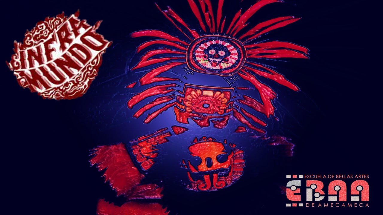 INFRAMUNDO: El viaje al Mictlán. - YouTube