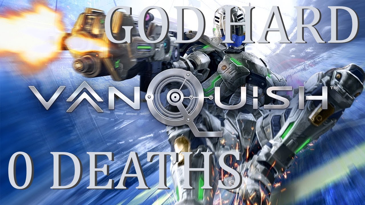 Vanquish God Hard 0 Deaths - Act 1 Mission 4 - YouTube