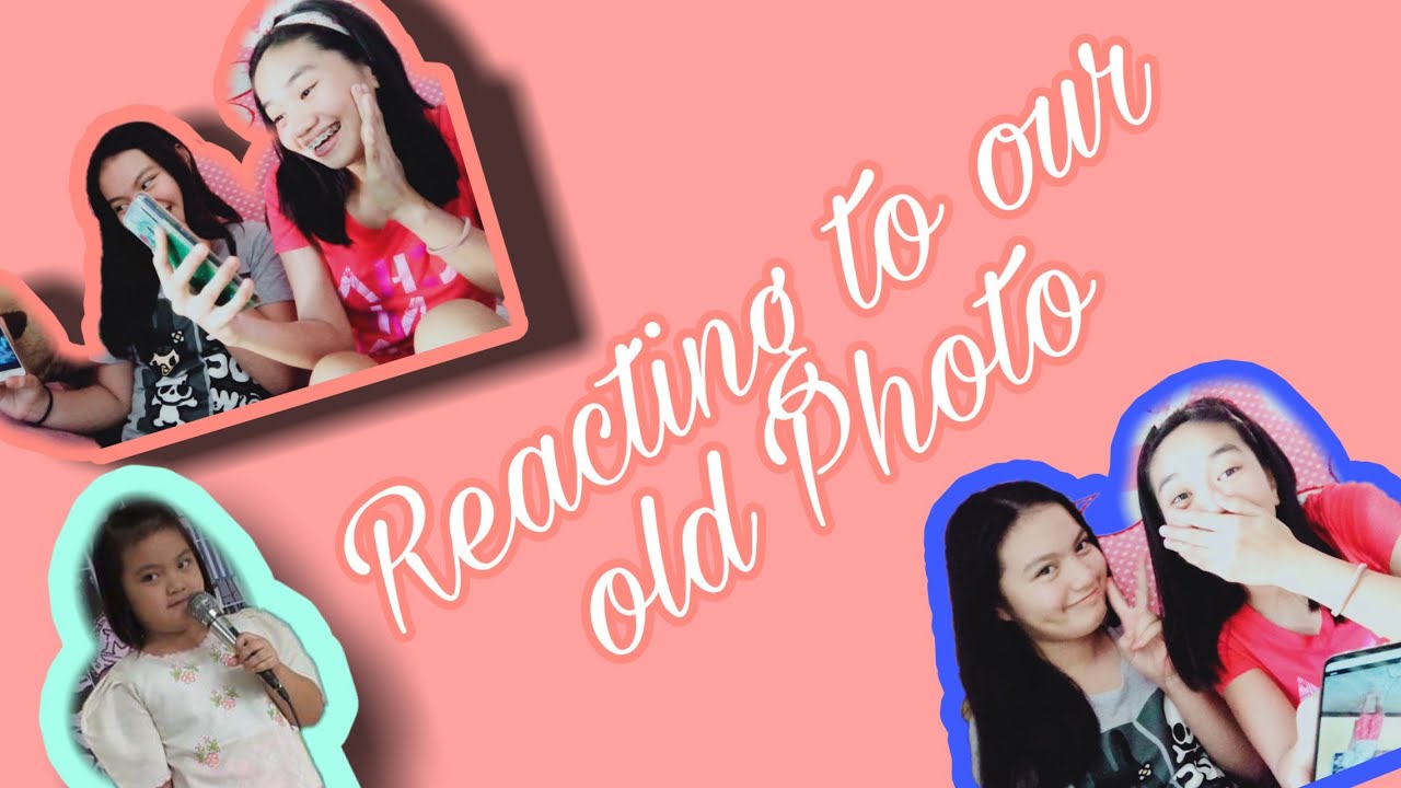 Vlog#2||REACTING TO OUR OLD PHOTOS (JEJE DAYS)|| KABATANG - YouTube