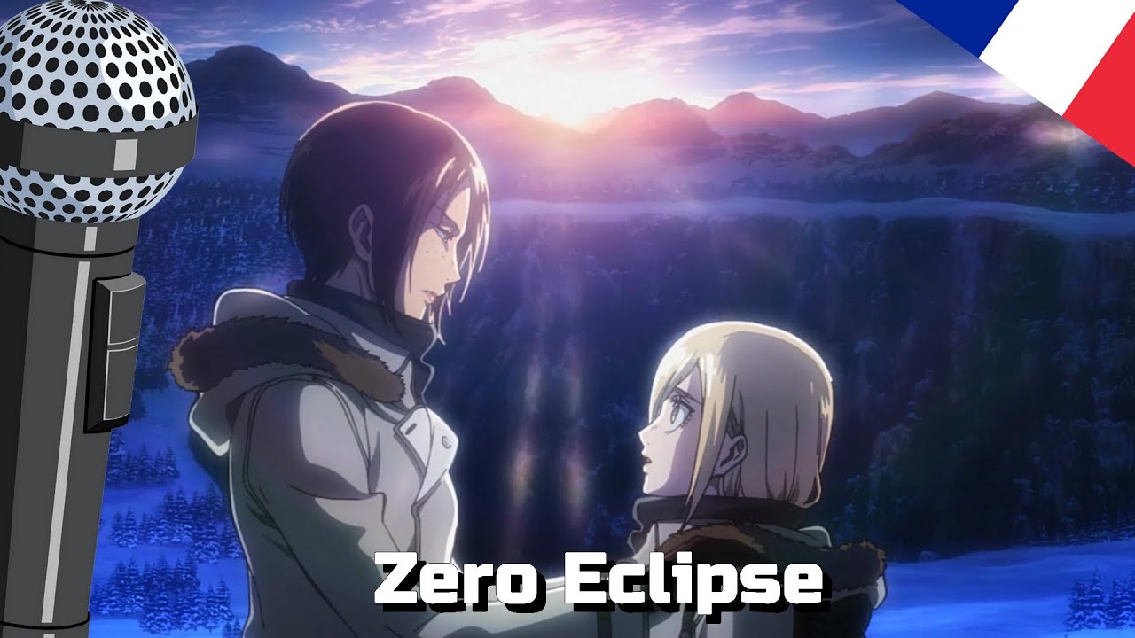 Zero Eclipse - Attack on titan - French Vocal Cover - YouTube