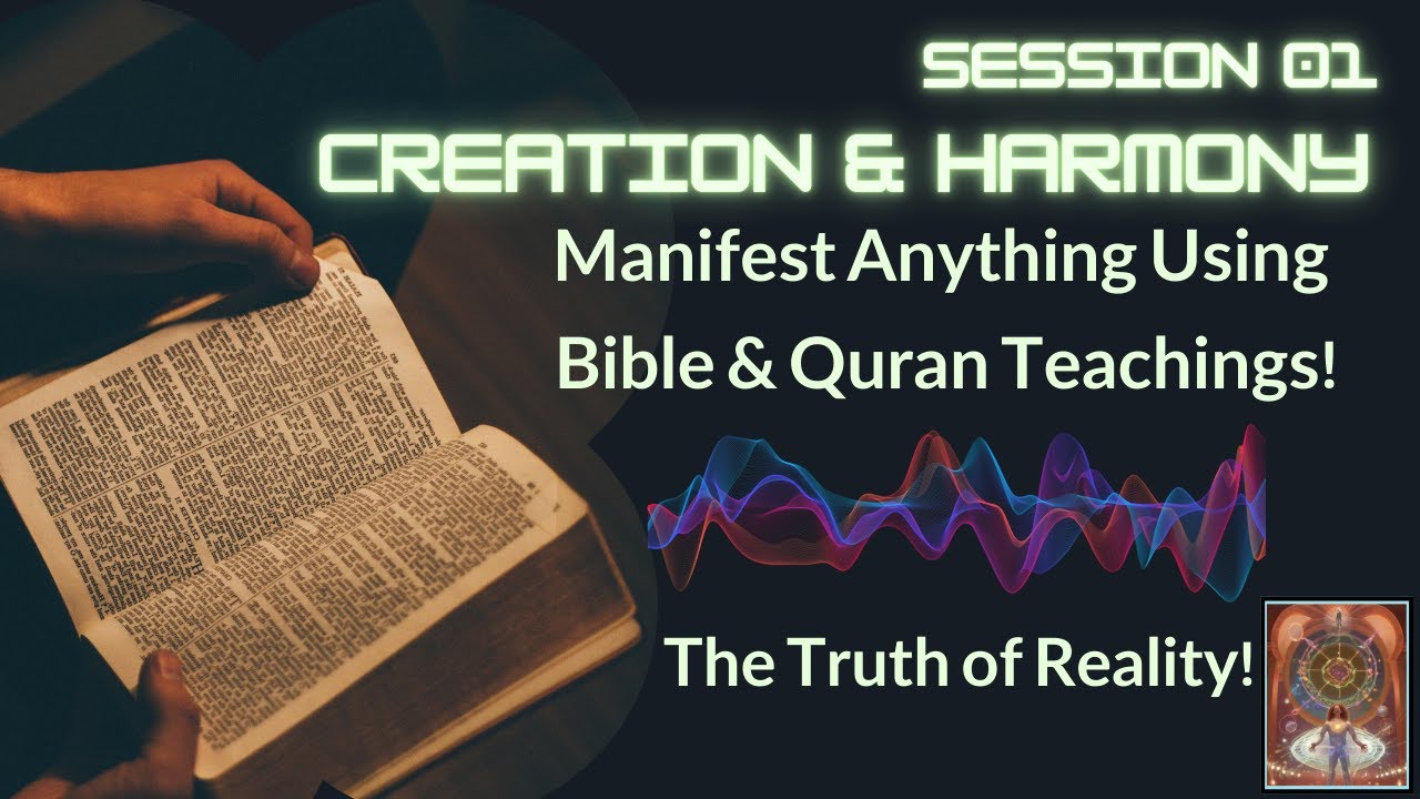 🌟 Session 01 "Creation & Harmony" course - Manifest with The bible and ...
