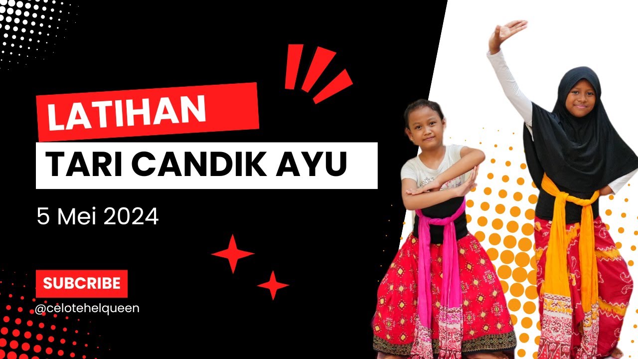 Latihan Tari Candik Ayu - @celotehelqueen - YouTube